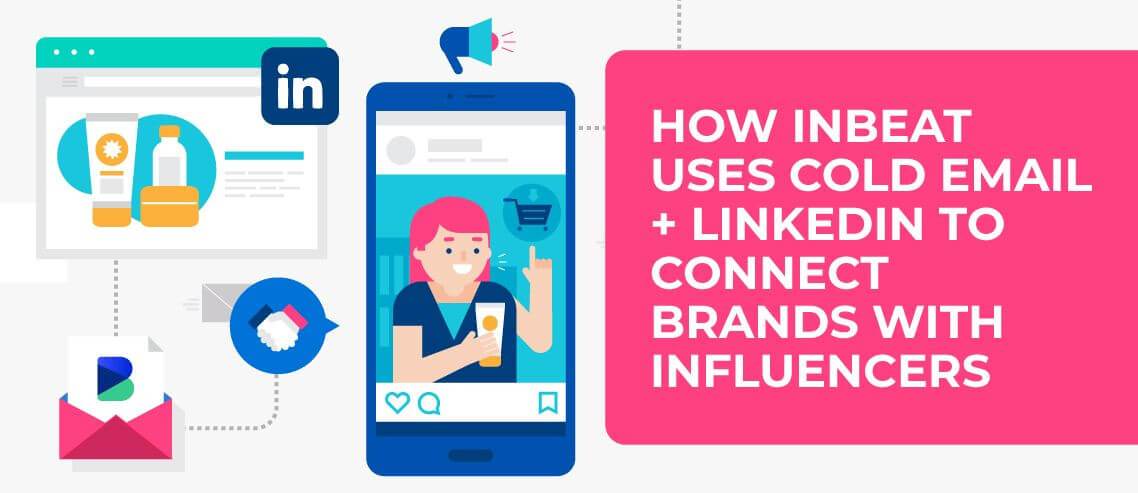 How inBeat Uses Cold Email to Connect Brands with Influencers